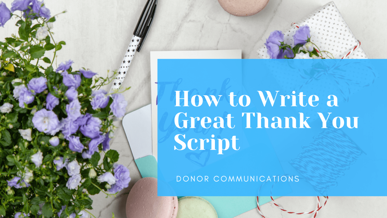 How to Write a Great Thank You Script (With an Example Script ...